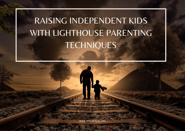 How to Practice Lighthouse Parenting in a Digital Age: A Complete Guide ...